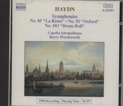 Franz Joseph Haydn Haydn Symphonies No. 85 "La Reine" / No. 92 "Oxford" / No. 103 "Drum Roll ...